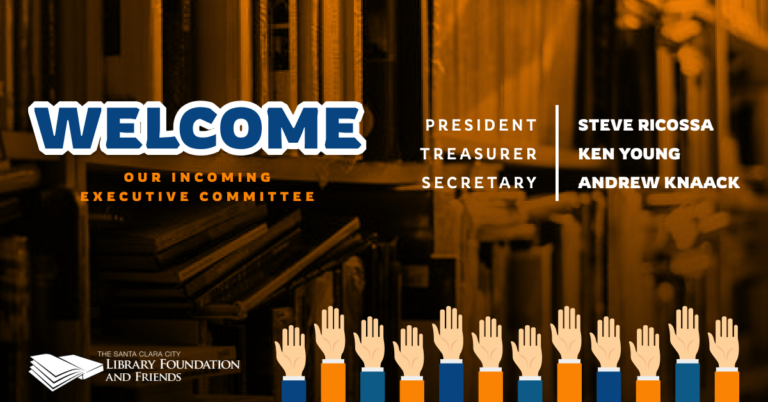 Welcome to the new executive committee! - The Santa Clara City Library ...