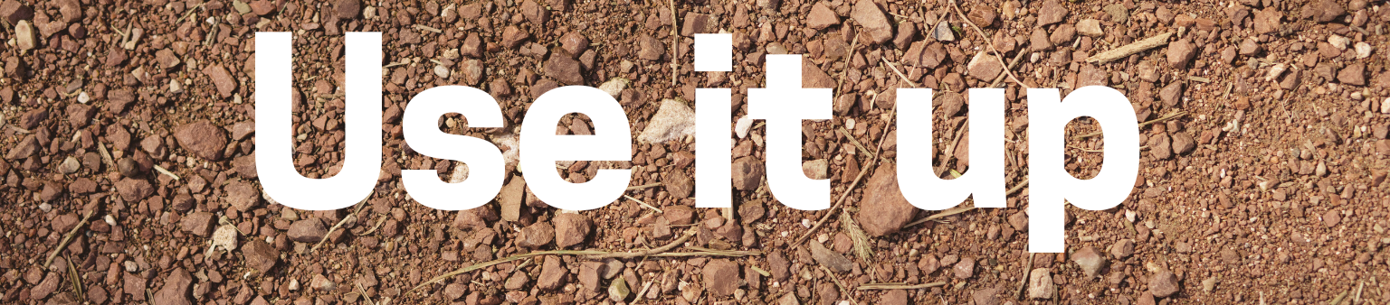 Use it up, wear it out, make do, or do without - The Santa Clara City ...